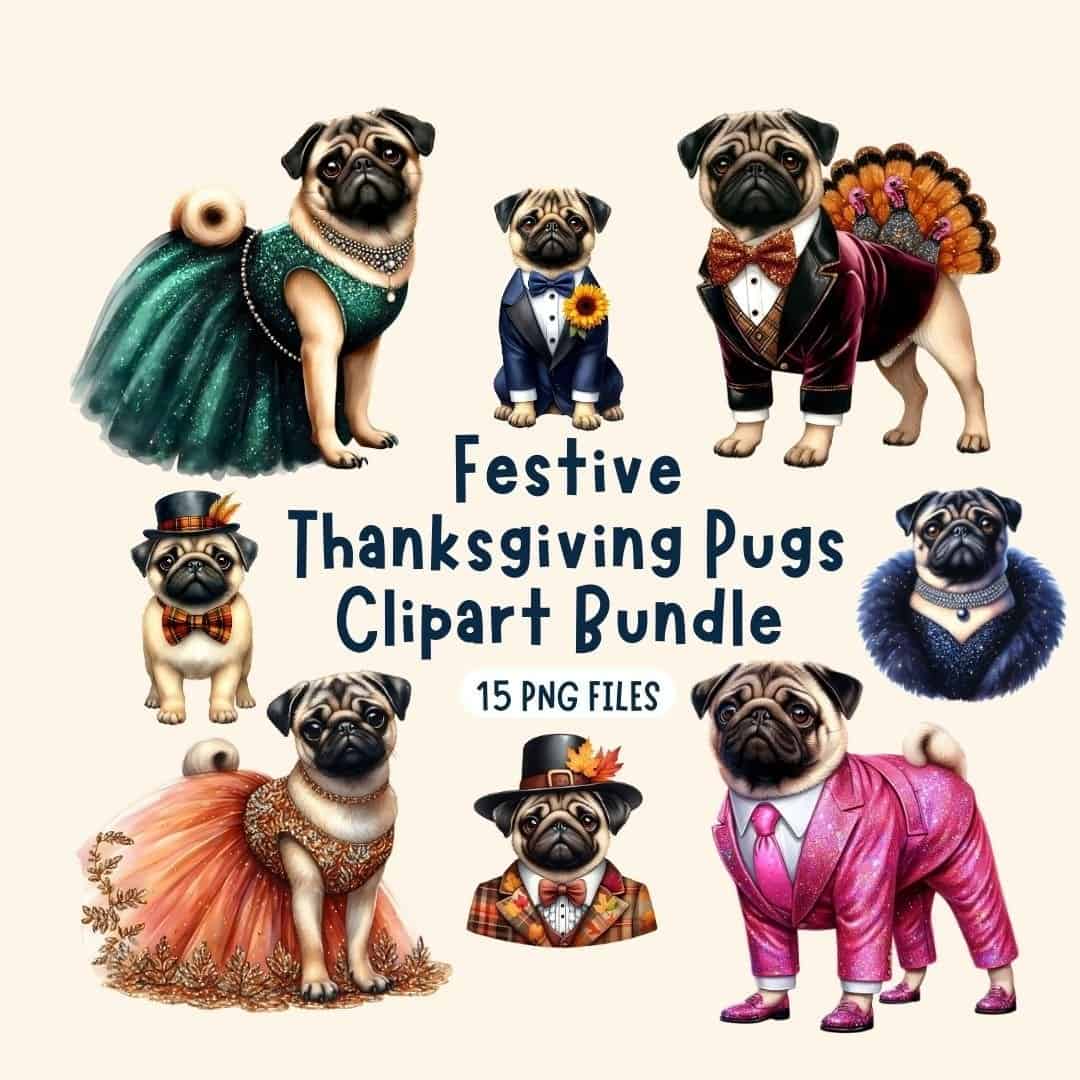 15 Pug Mom Thanksgiving PNG Clipart Bundle - Temzli